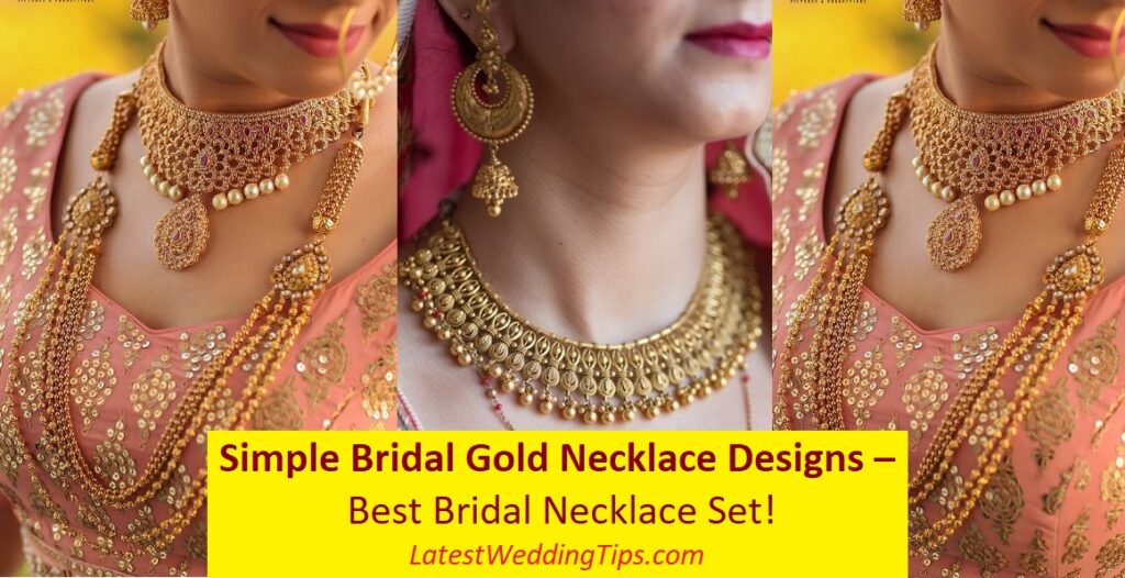 Simple Bridal Gold Necklace Designs-Best 10 Bridal Necklace