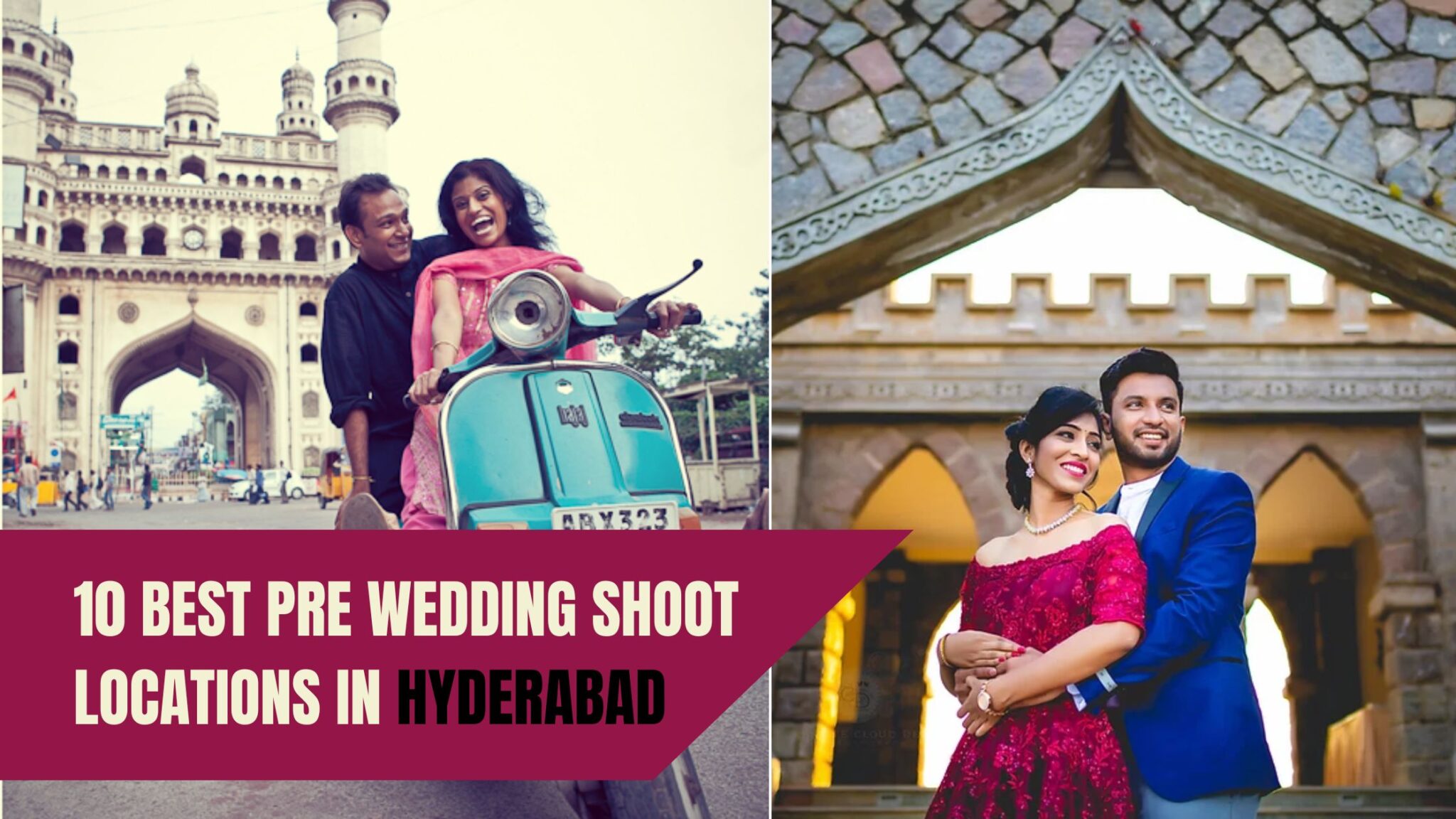 10 Best Pre Wedding Shoot Locations in Hyderabad